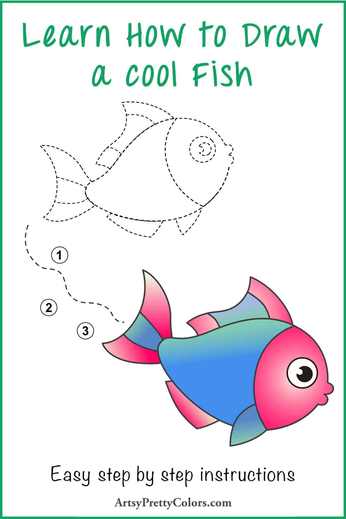 Learn How to Draw A Fish –An Easy Guide - Artsy Pretty Colors