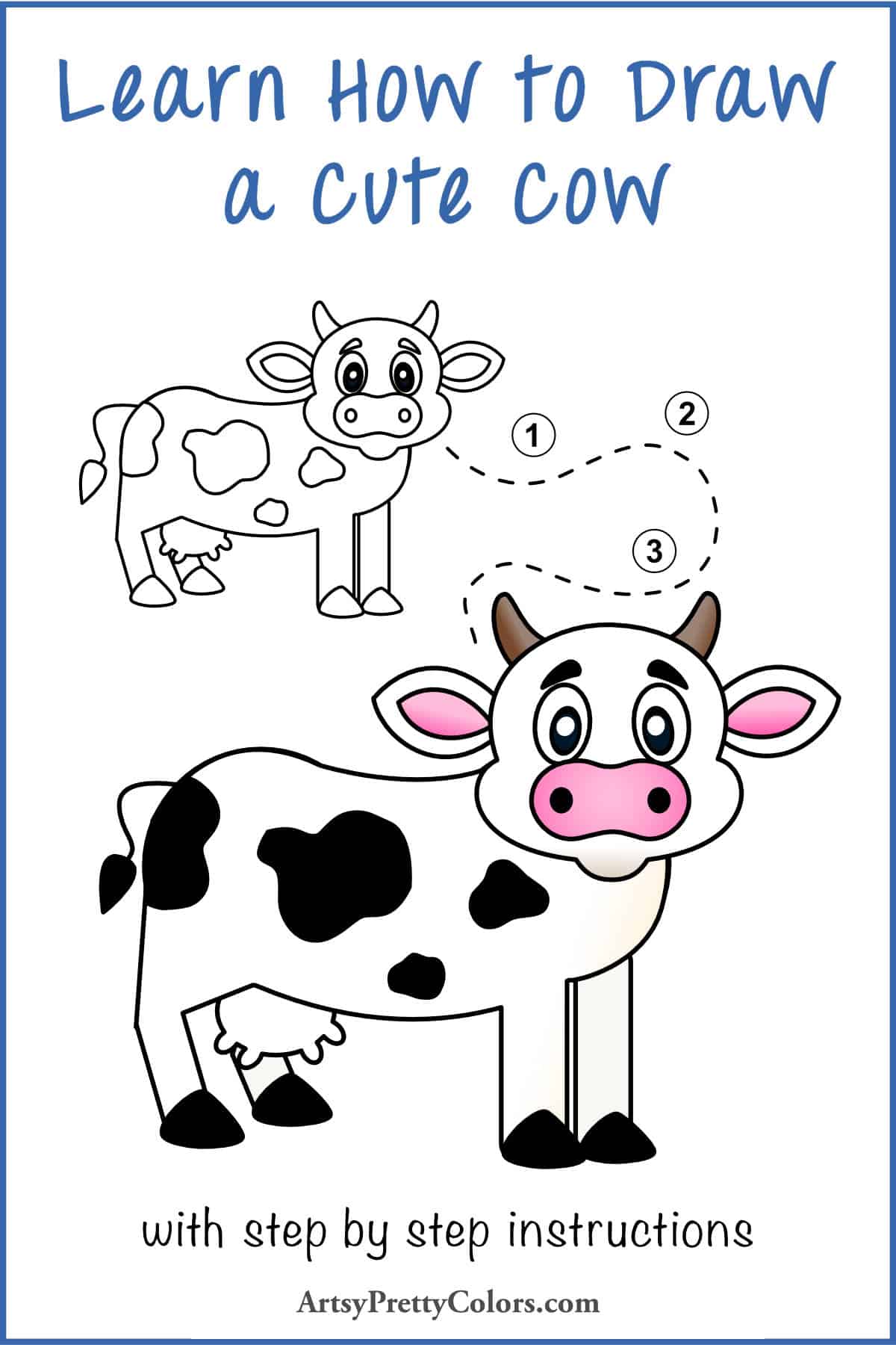 How To Draw A Cute Cow -Easy Steps - Artsy Pretty Colors