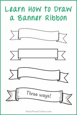How To Draw A Banner Ribbon (Straight & Wavy) - Artsy Pretty Colors
