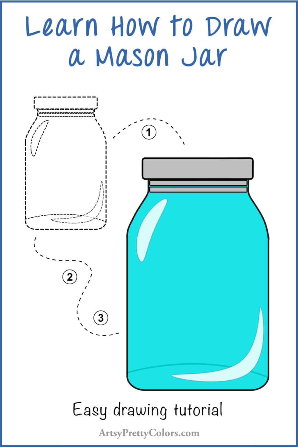 Draw A Jar -Step By Step (Simple and Easy) - Artsy Pretty Colors