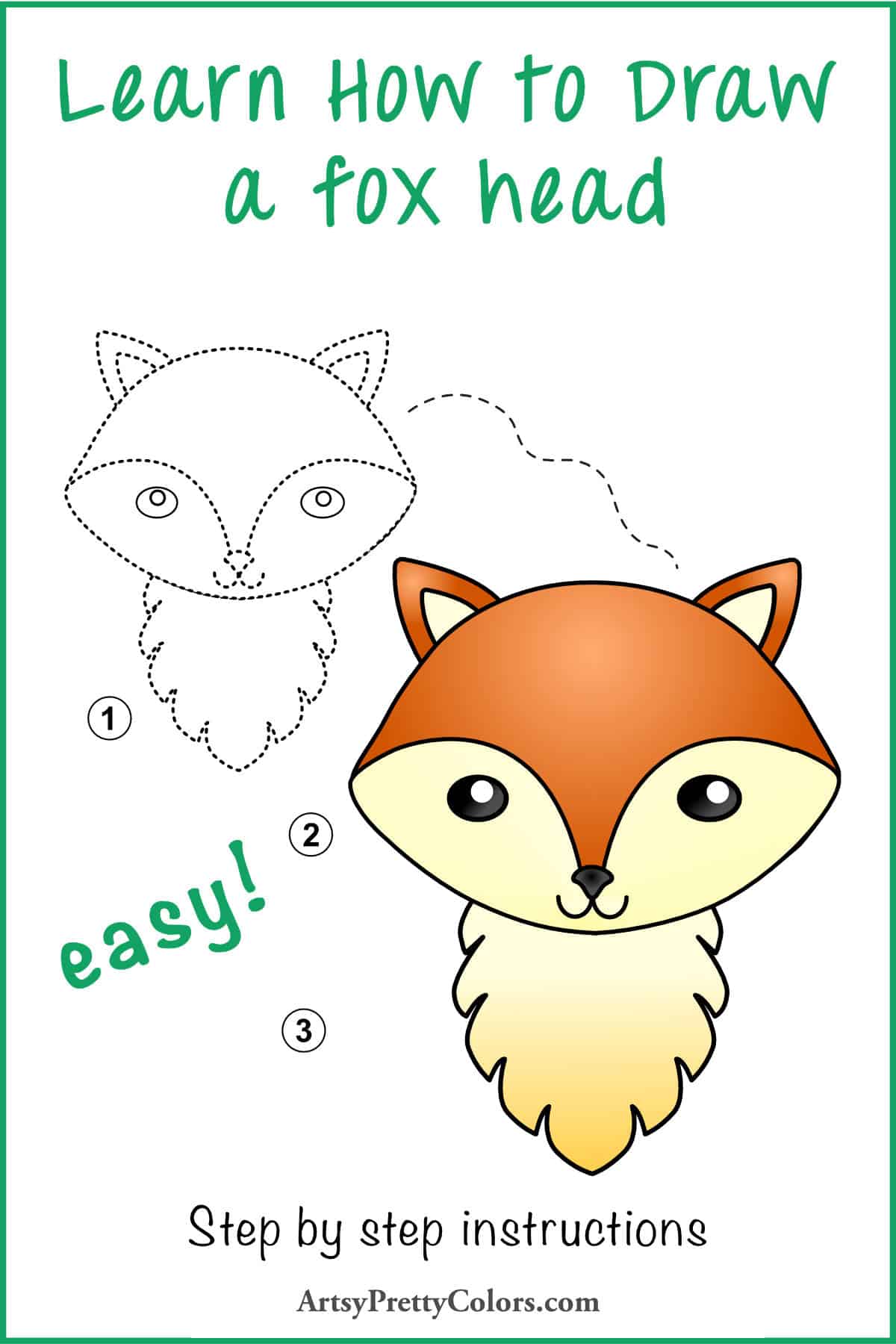How to Draw An Easy Fox Head - Artsy Pretty Colors